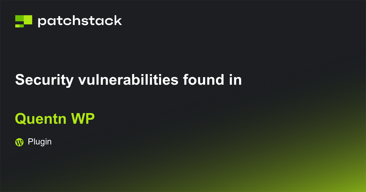 Quentn WP Vulnerabilities - Patchstack